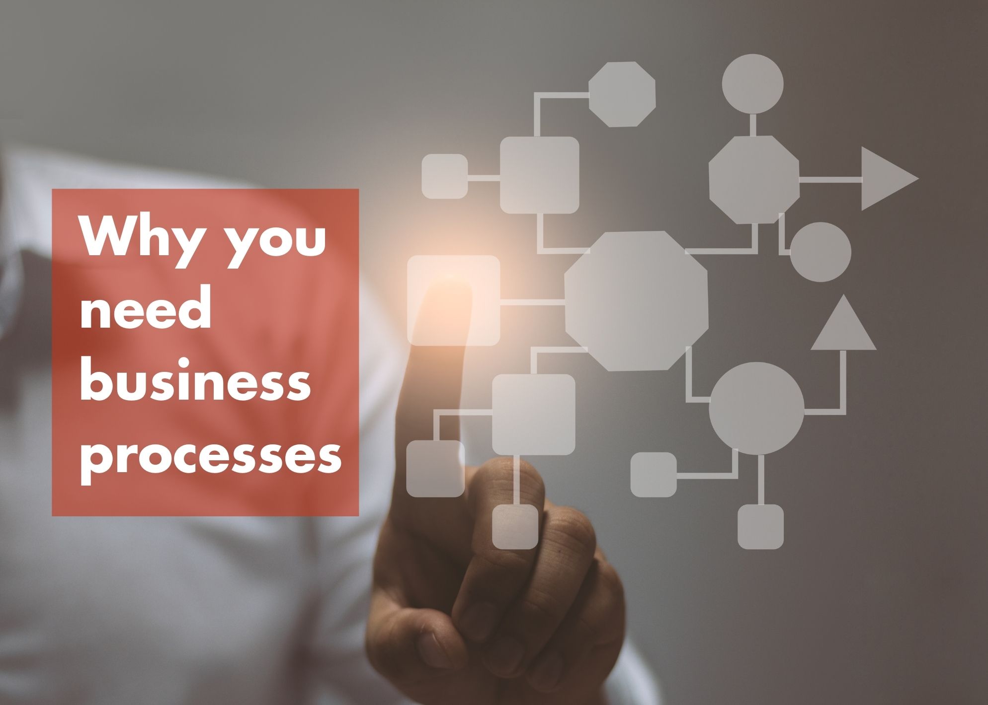 Business processes: Do we need them in our lives? - Space Solutions